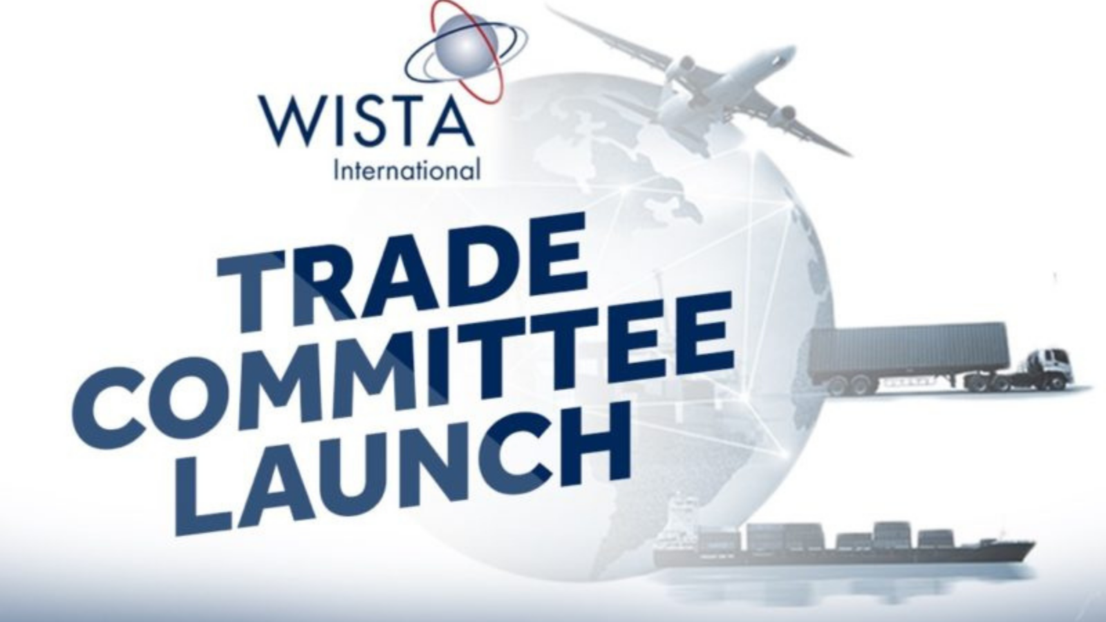 Lanzamiento del Comité de Comercio Internacional de WISTA >