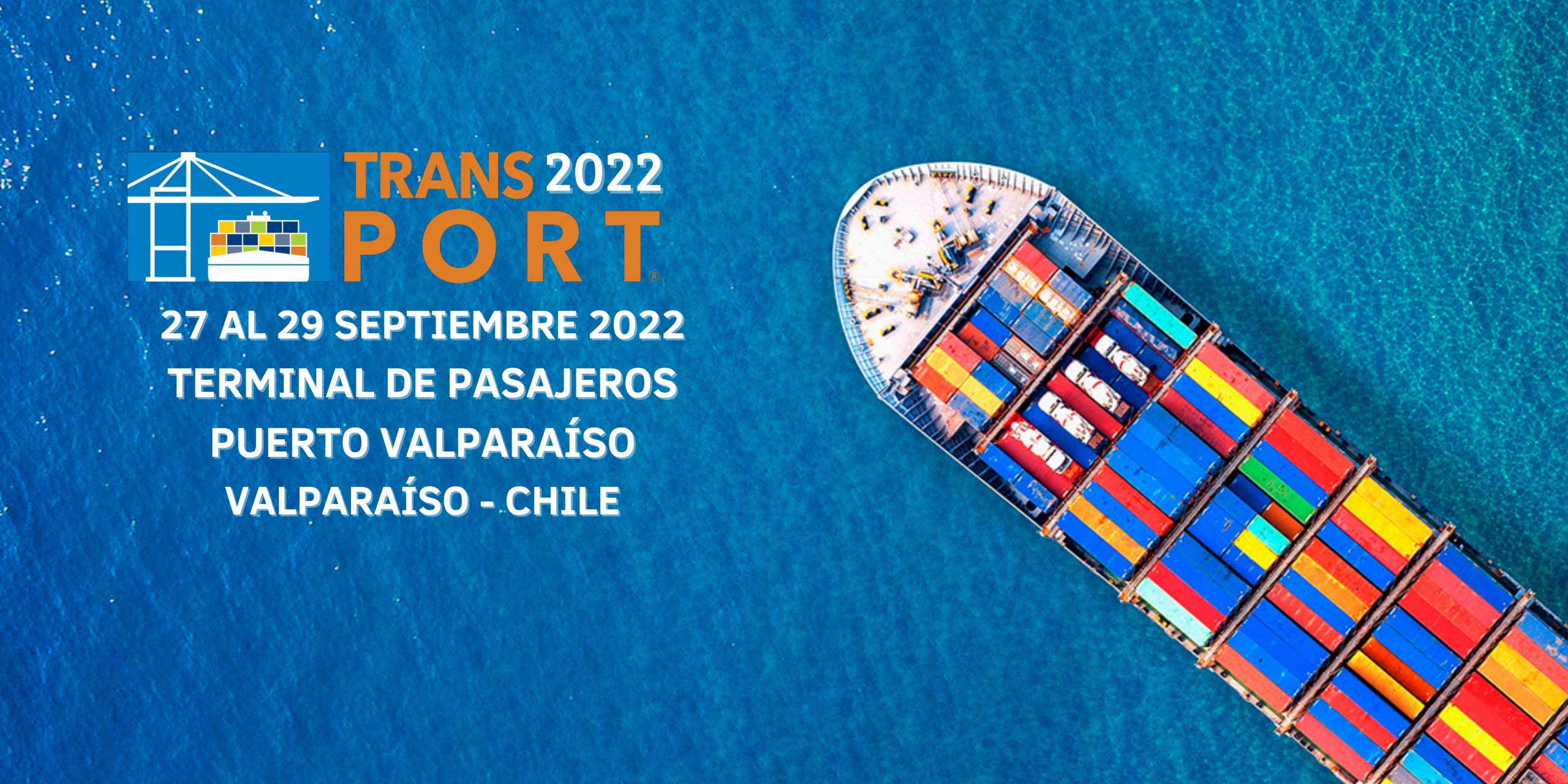 Trans-Port 2022, el principal encuentro marítimo portuario del país ...